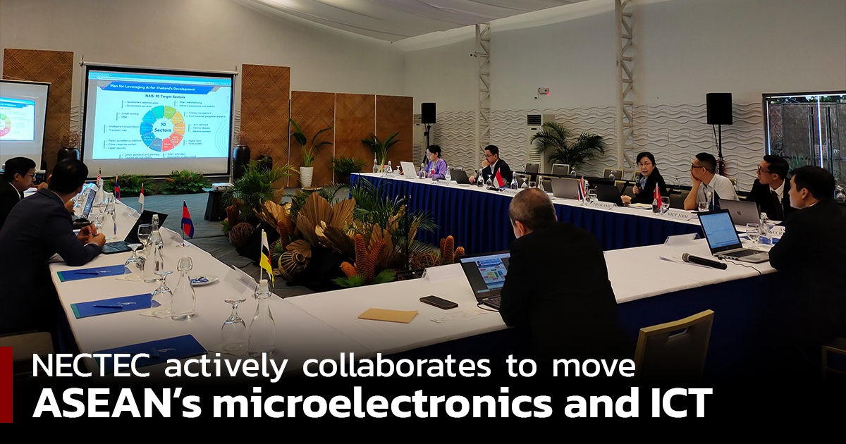 NECTEC actively collaborates to move ASEAN’s microelectronics and ICT ...